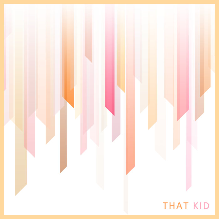EP | That Kid