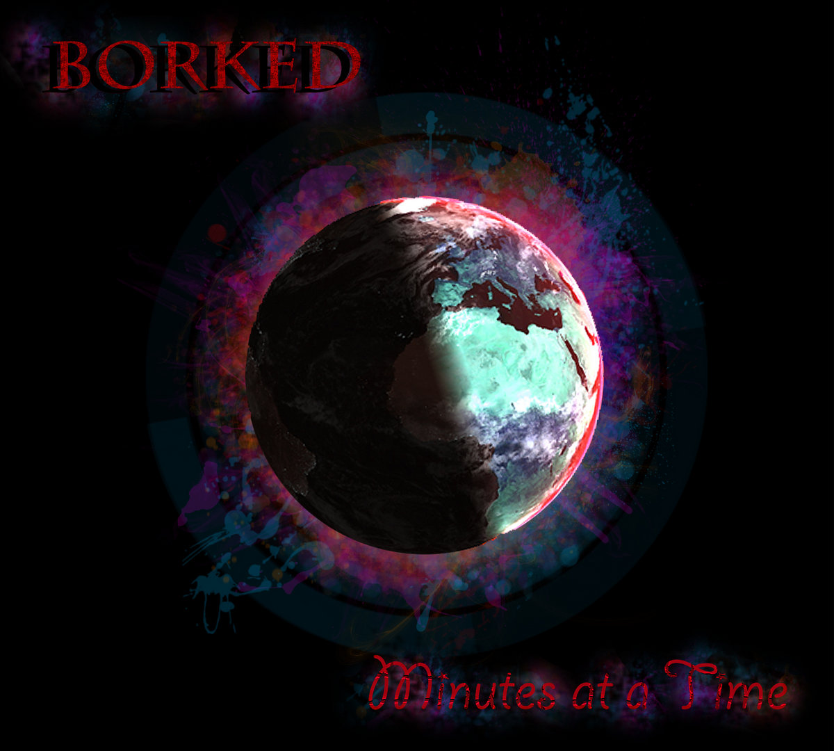 Minutes at a Time | Borked