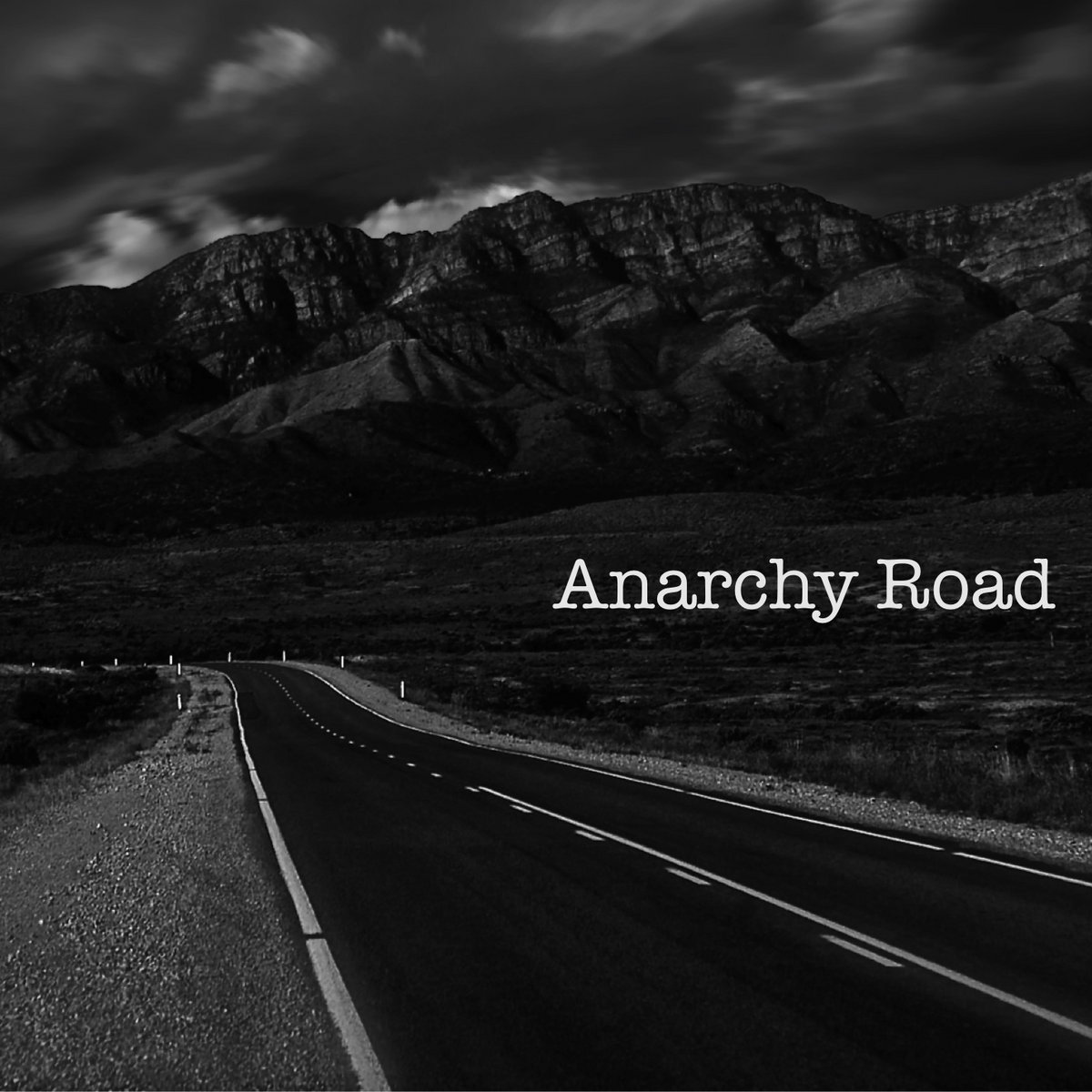 Anarchy Road | Anarchy Road