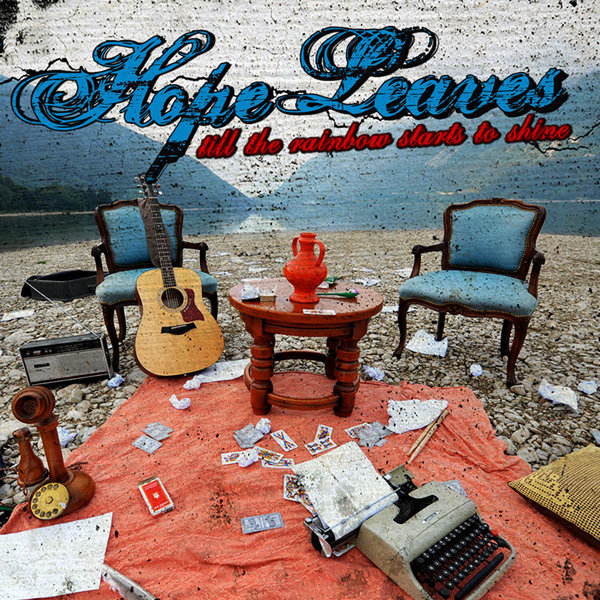 Till the rainbow starts to shine | HOPE LEAVES