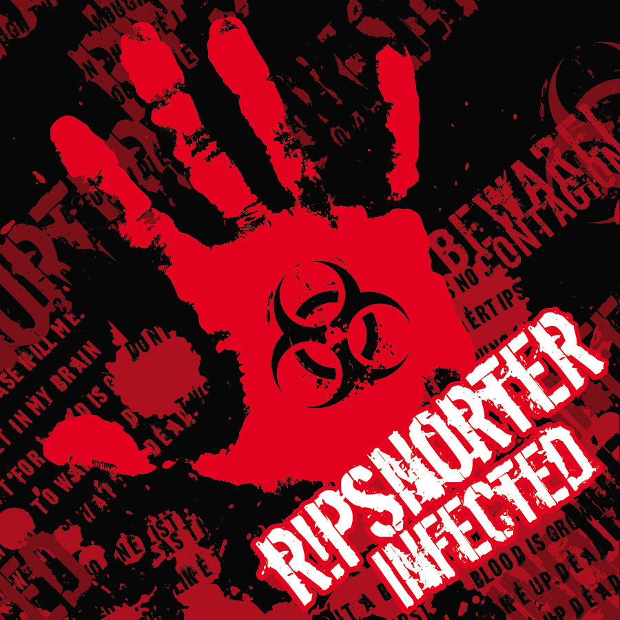 Infected | Ripsnorter