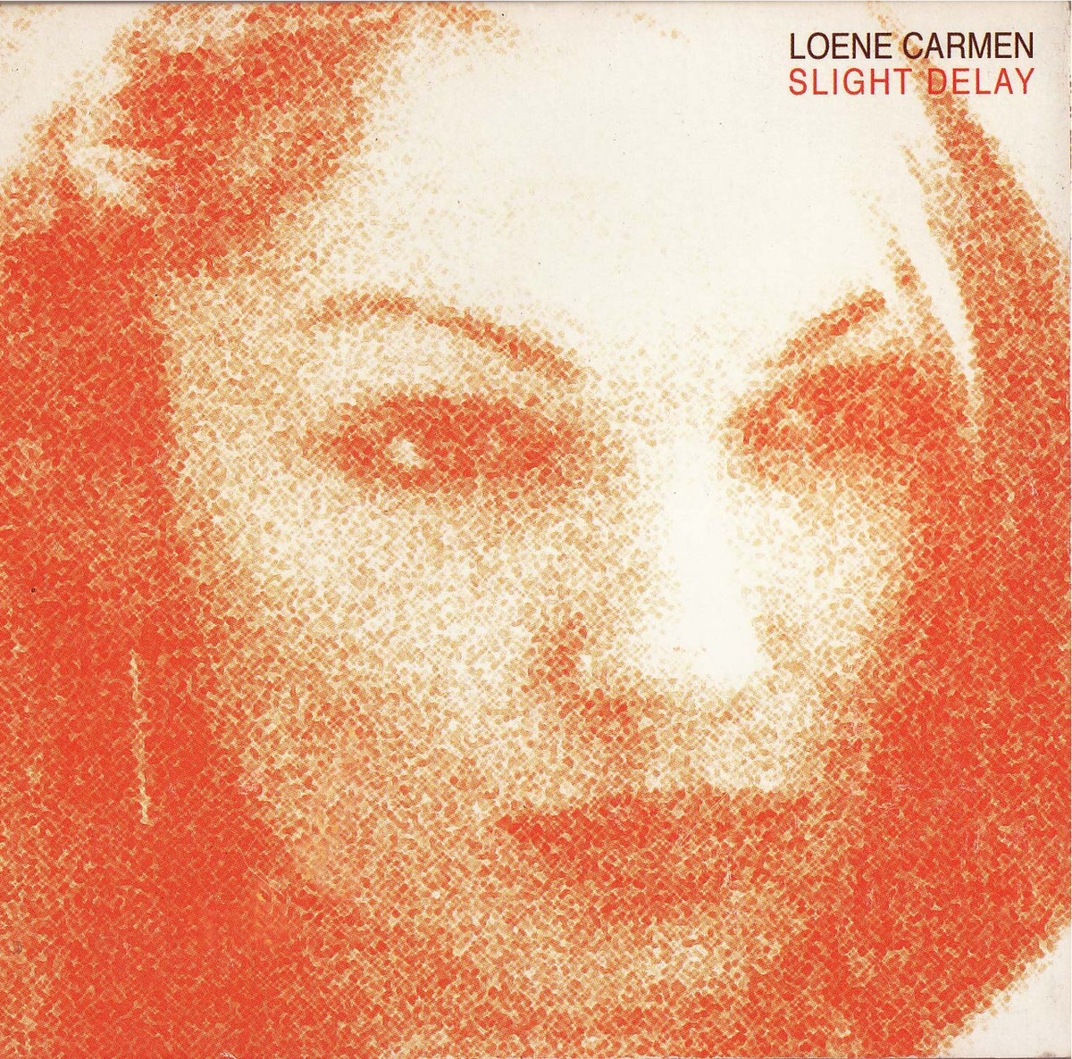 Slight Delay | Lo Carmen