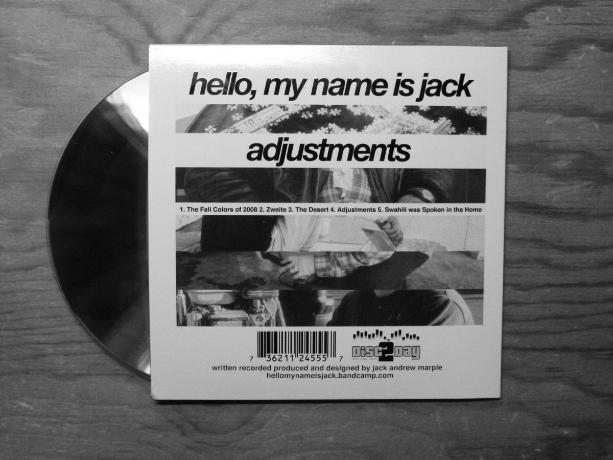 Adjustments | hello, my name is jack