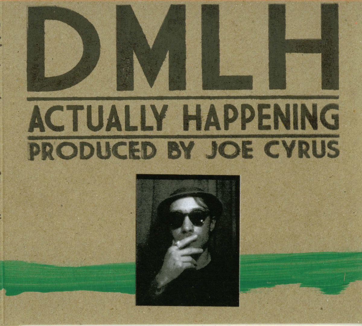 Actually Happening | DMLH