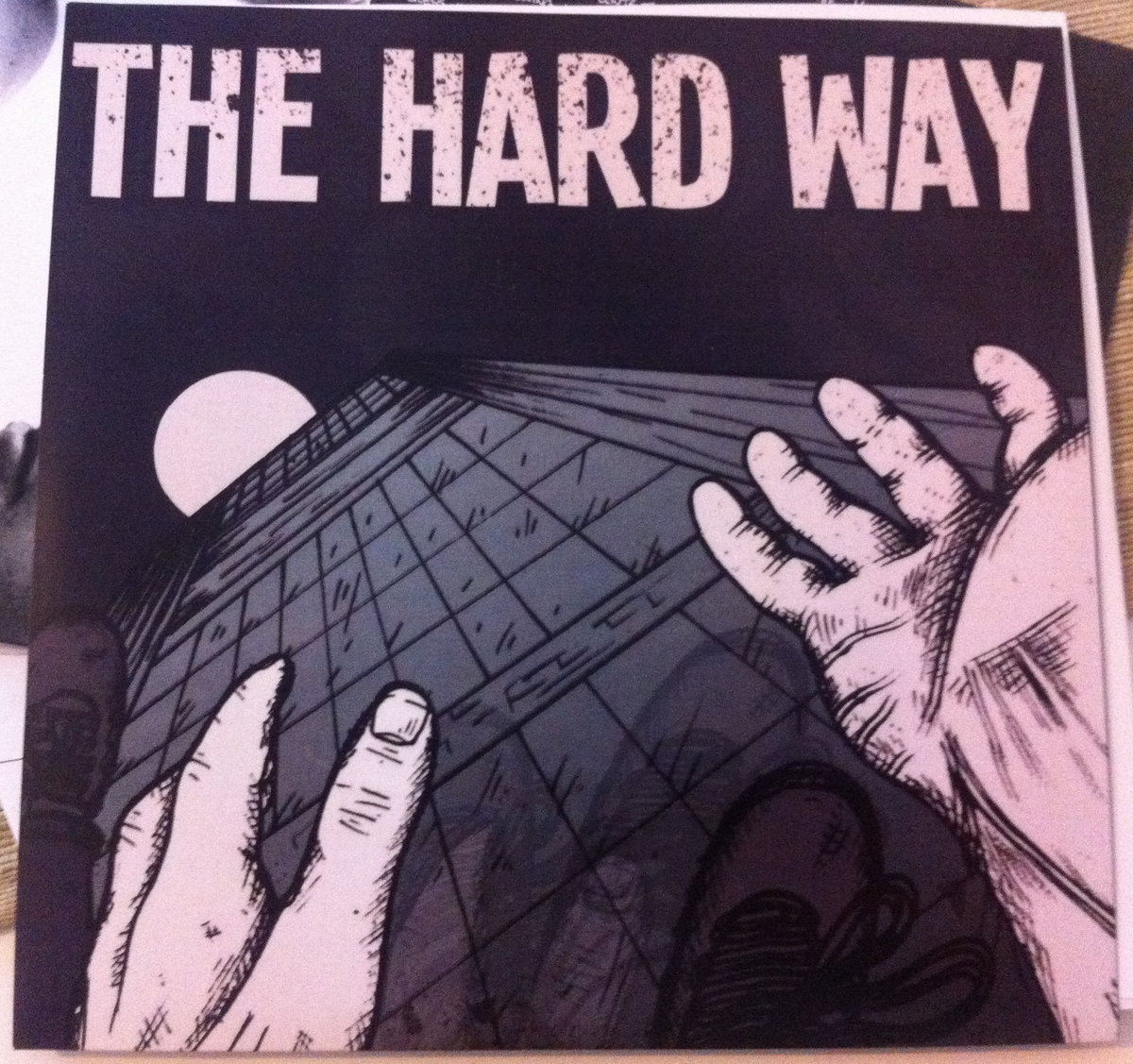 7" | The Hard Way