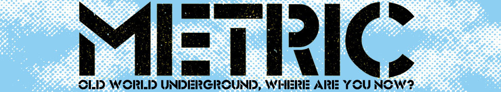 Old World Underground, Where Are You Now? | Metric