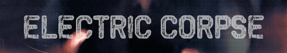 Electric Corpse | Electric Corpse
