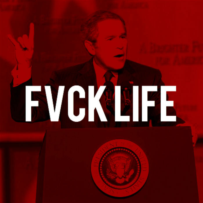 FVCK LIFE/LET'S FVCK | FVCK LIFE