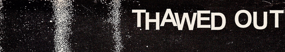 Thawed Out | Thawed Out