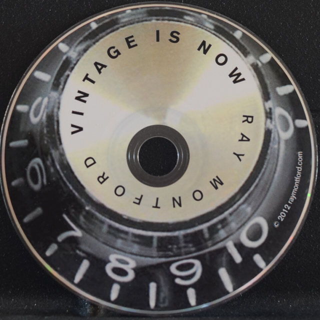 Vintage Is Now | Ray Montford (Produced by Terry Brown and RM) | Ray ...