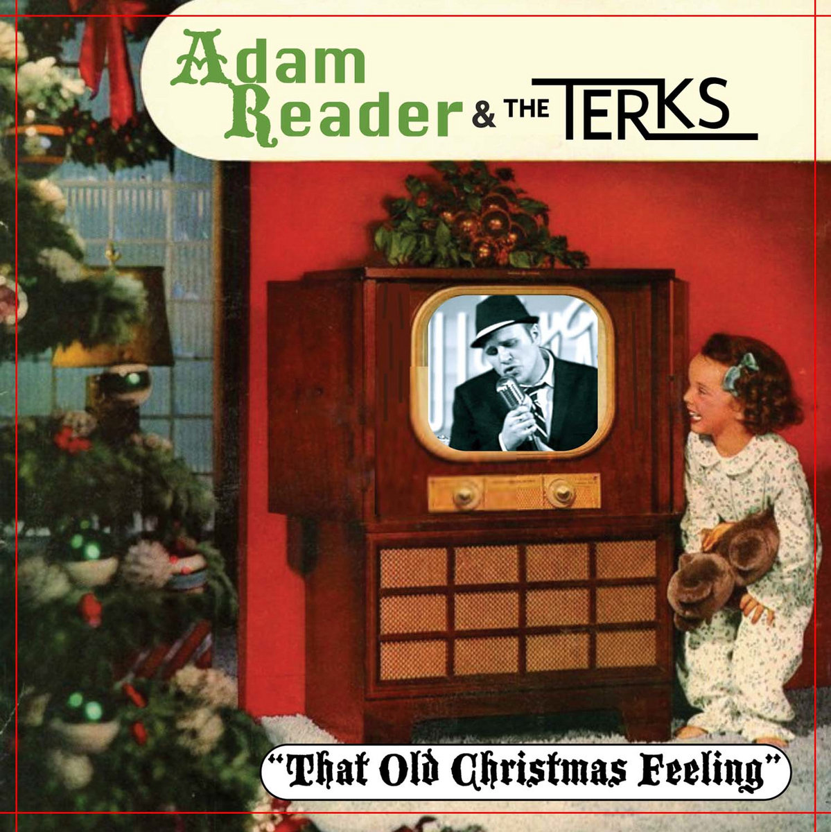 That Old Christmas Feeling | Adam Reader and the Terks