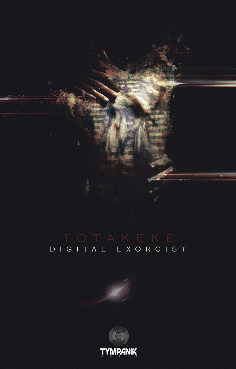 Digital Exorcist | Totakeke