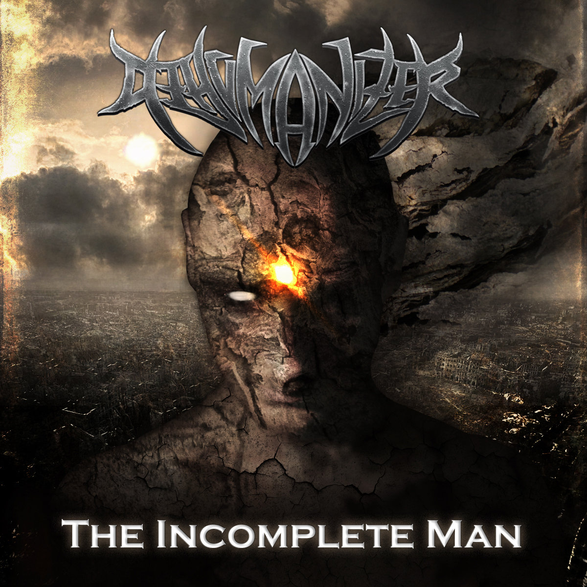 The Incomplete Man | Dehumanizer