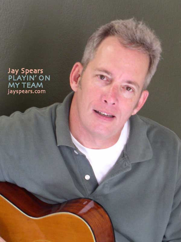 Playin' On My Team | Jay Spears