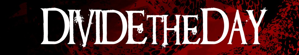 Coming in Hot | Divide the Day