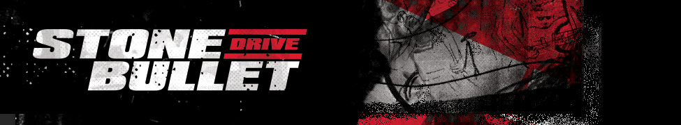 Drive | Stone Bullet