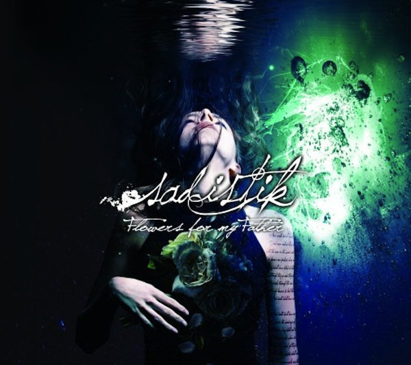 Sadistik - Flowers For My Father [CD] | Sadistik