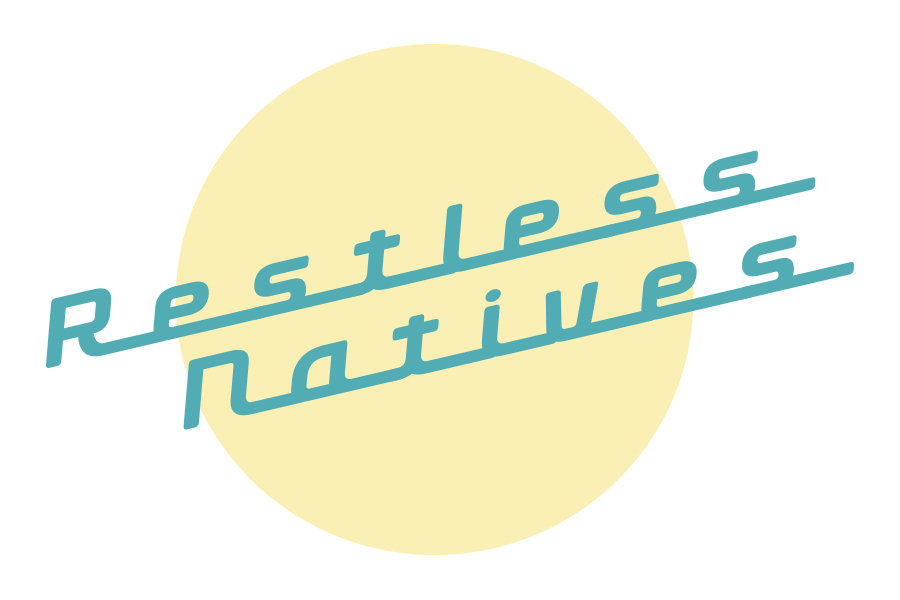 Never Forever | Restless Natives