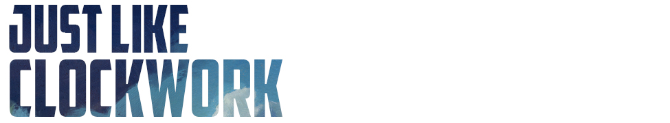 Honest Truth | Just Like Clockwork