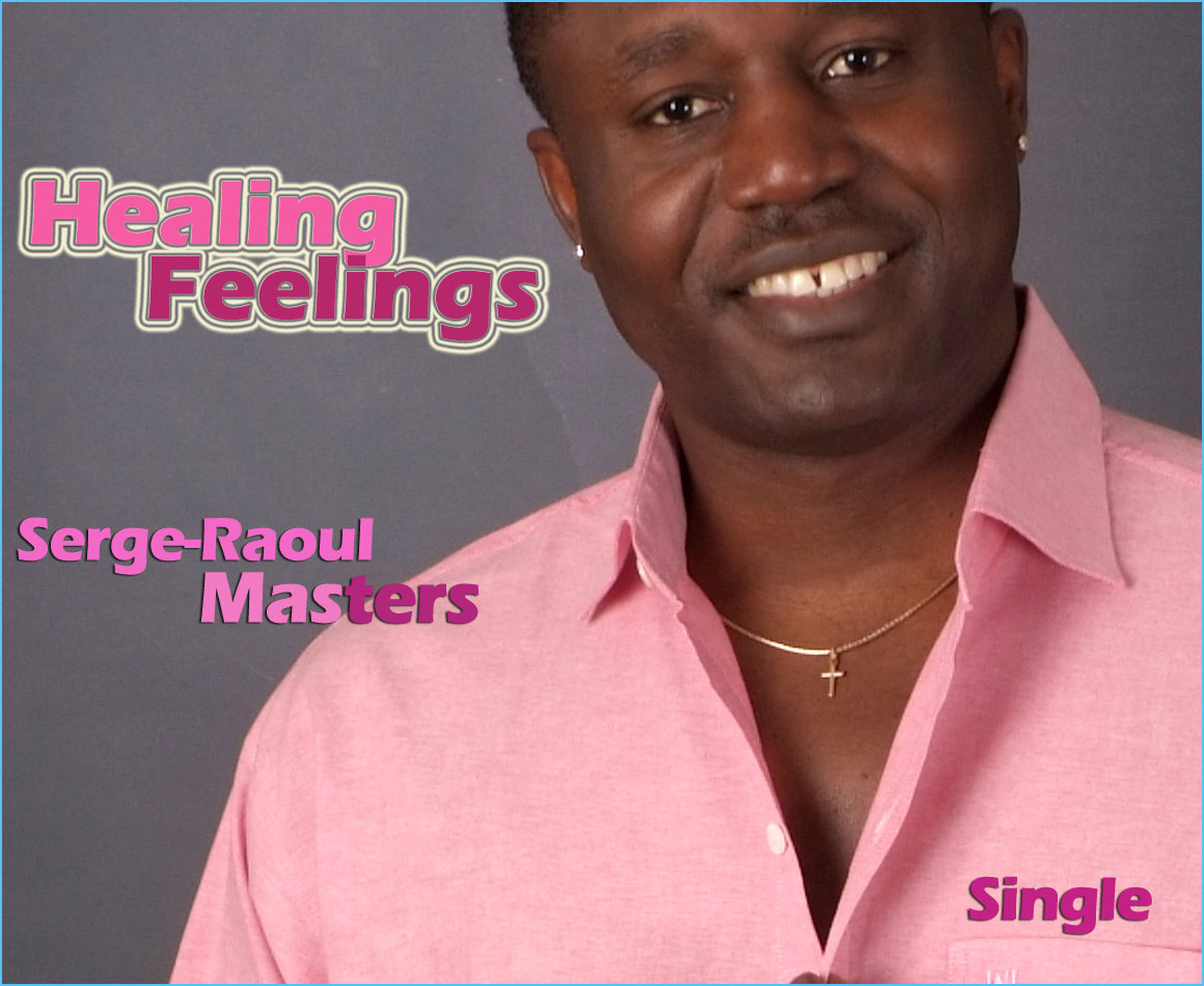 Healing Feelings | Serge-Raoul Masters