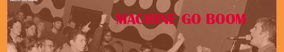 Music | Machine Go Boom