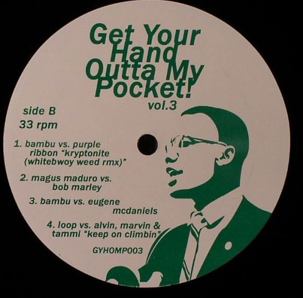Get Your Hand Outta My Pocket Vol. 3 | Various Artists | Organik Recordings
