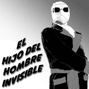 Music | El Hijo del Hombre Invisible