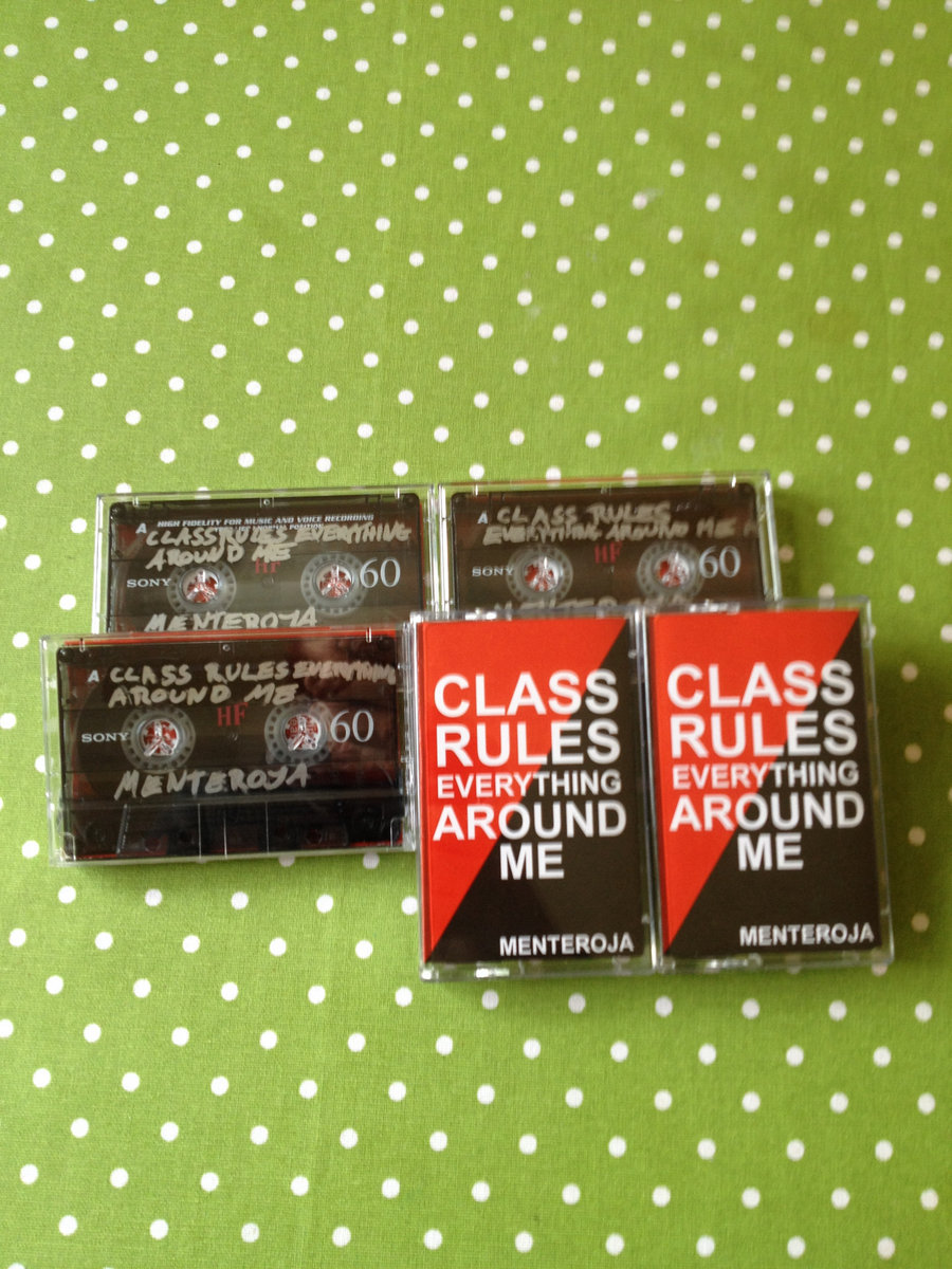 Class Rules Everything Around Me | Menteroja