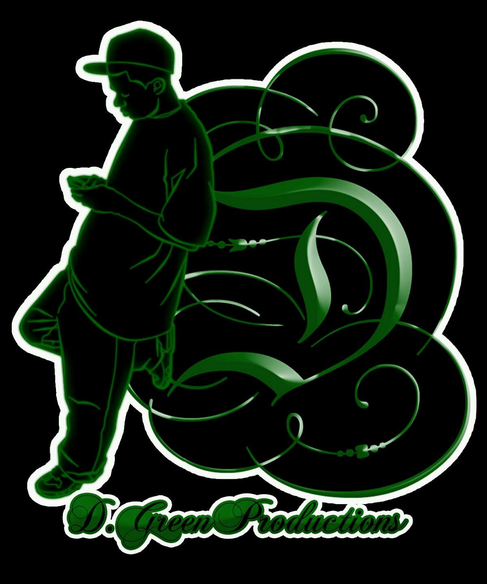 Go Green Or Go Home | D. Green