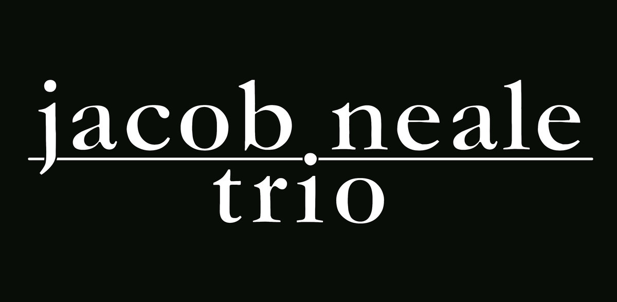 Live at The Underground | Jacob Neale Trio
