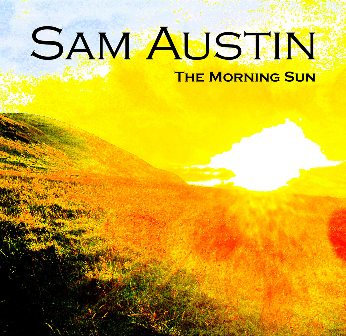 The Morning Sun | Sam Austin