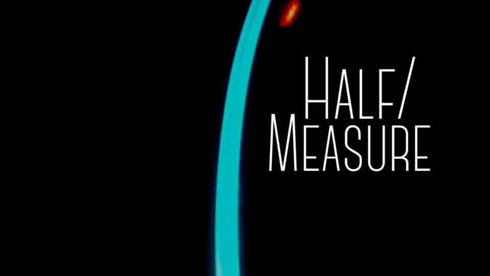Would You Even Risk It? | Half/Measure
