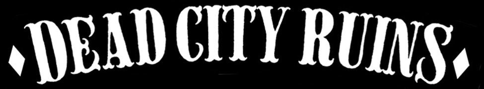 DEAD CITY RUINS | Dead City Ruins