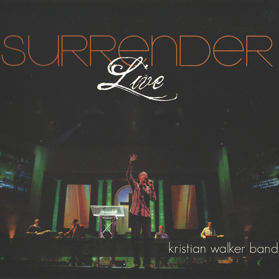 Surrender Live | Kristian Walker Band