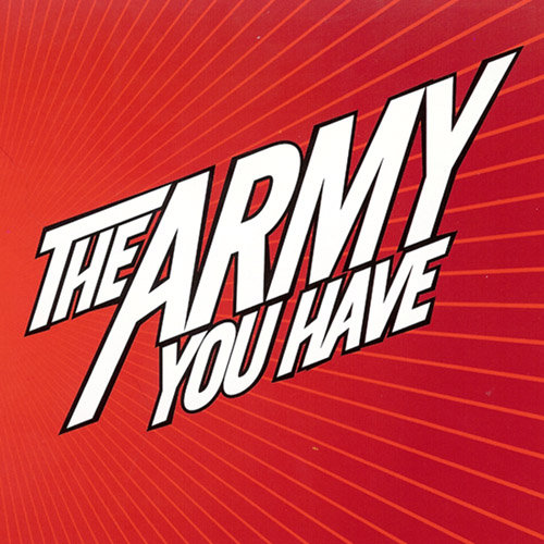 Hold Your Fire | The Army You Have