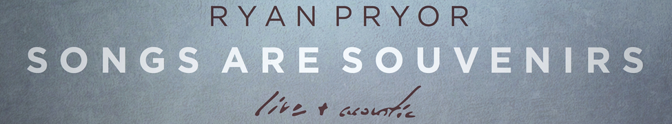 Music | Ryan Pryor