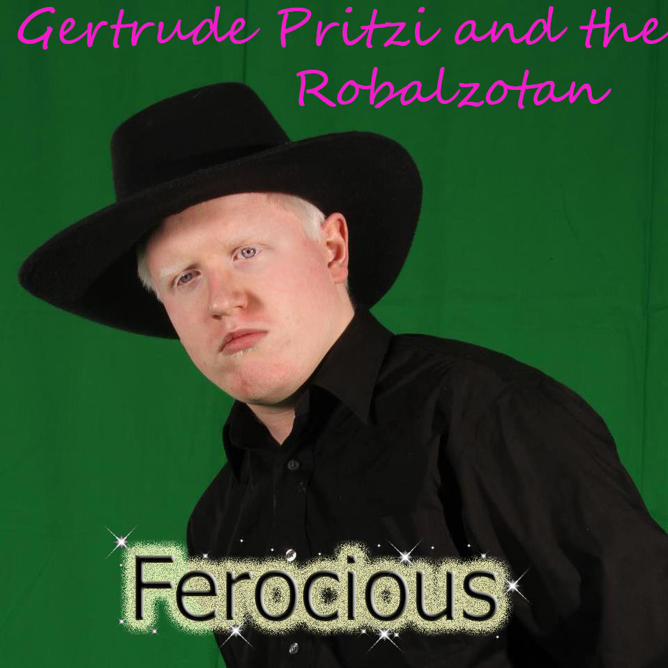Dick Ridin' | Gertrude Pritzi and the Robalzotan