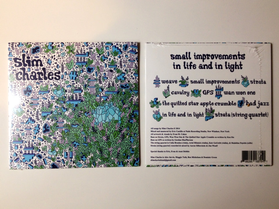 Small Improvements in Life and in Light | Slim Charles