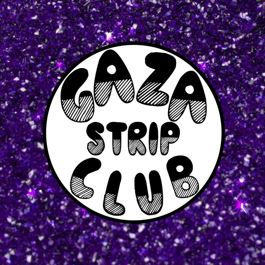 Music | Gaza Strip Club