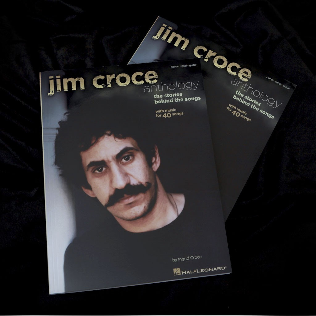 Songbook: Jim Croce Anthology Songbook - The Stories Behind The Songs ...
