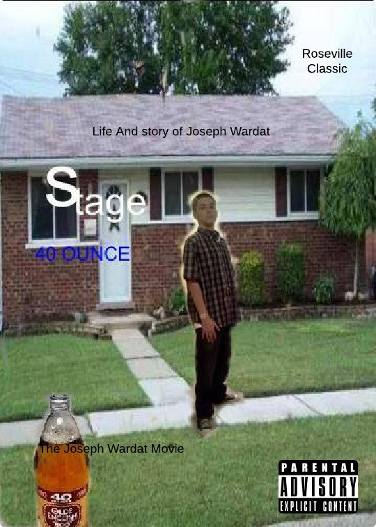The Joseph Wardat Movie | 40 ounce