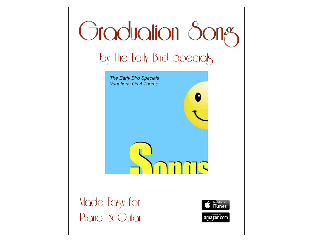 Graduation Song Sheet Music | The Early Bird Specials