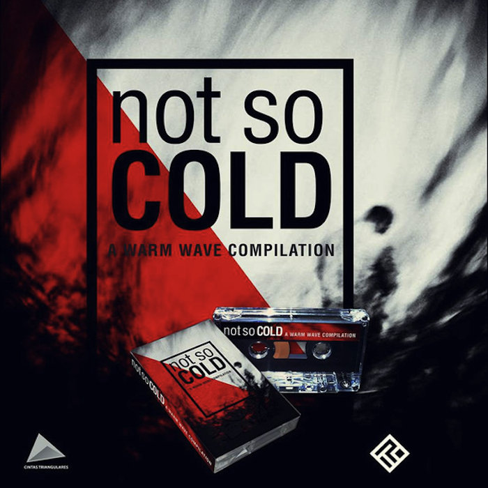 Not So Cold "A Warm Wave Compilation" | Tacuara Records & Cintas ...