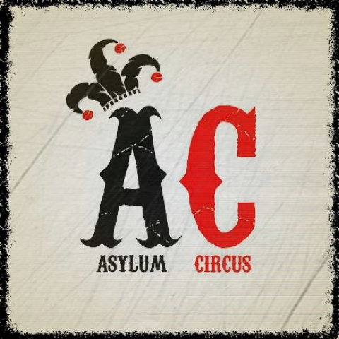 Asylum Circus | Asylum Circus