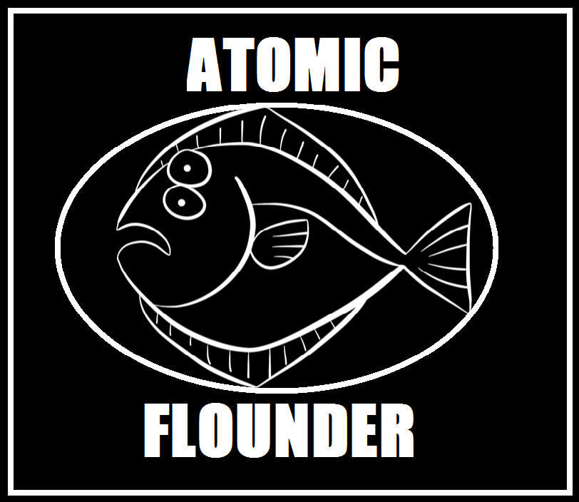Atomic Flounder | Atomic Flounder