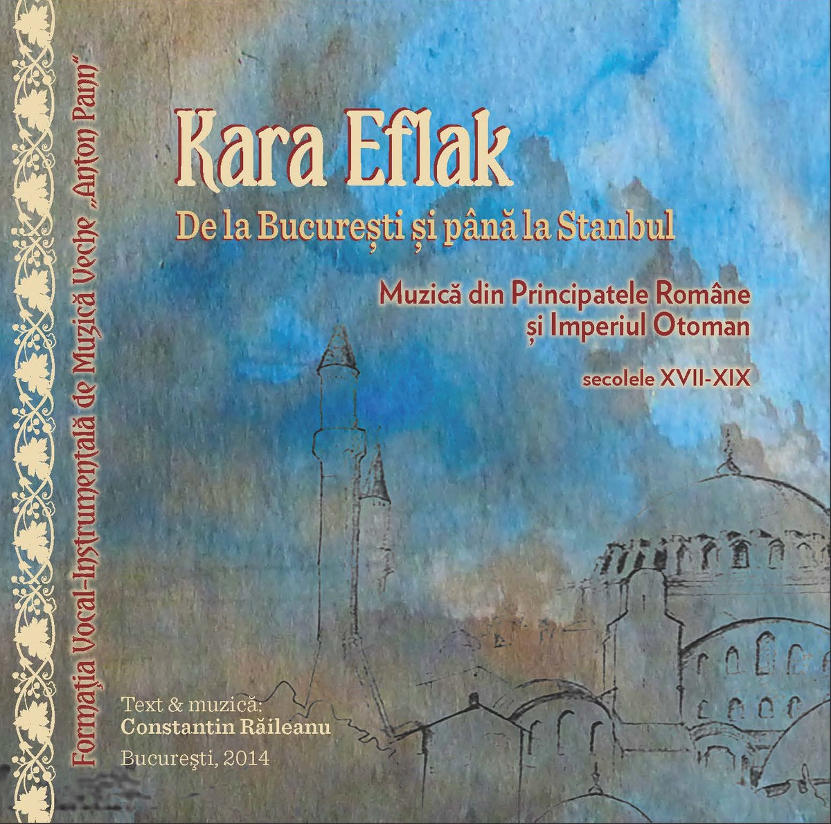 Kara Eflak - From Bucharest to Istanbul | Anton Pann Ensemble