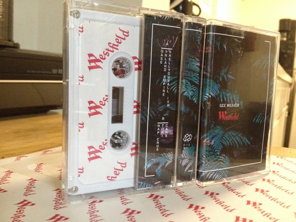 'Westfield' / C18 | Gee Weaver | COLOSSAL TAPES
