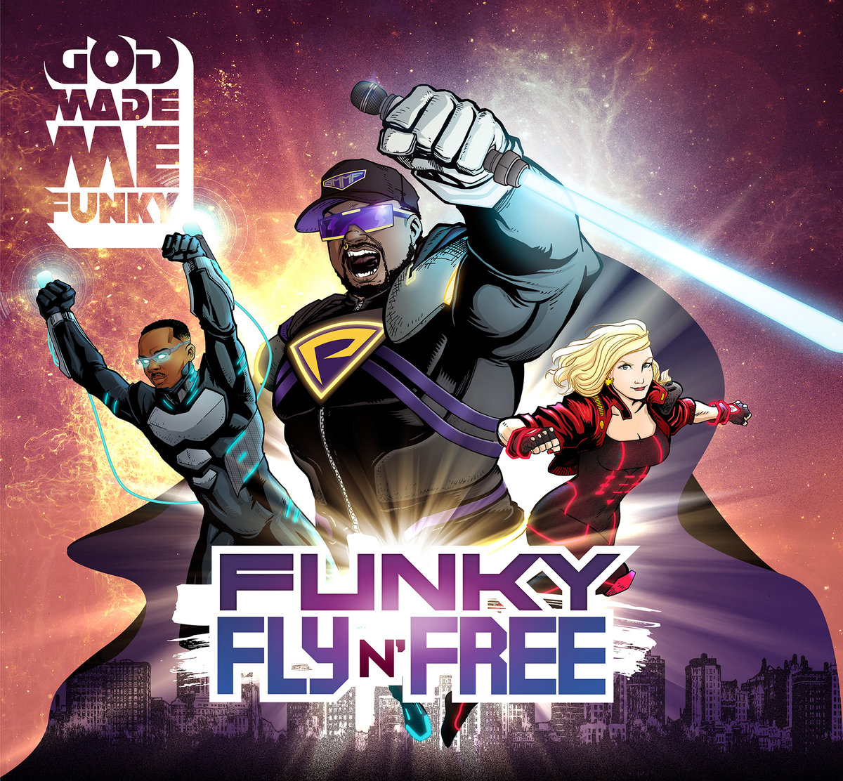 Welcome To NuFunktonia | God Made ME Funky