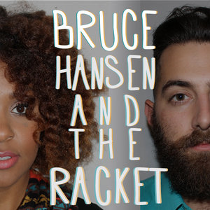 Music | Bruce Hansen And The Racket