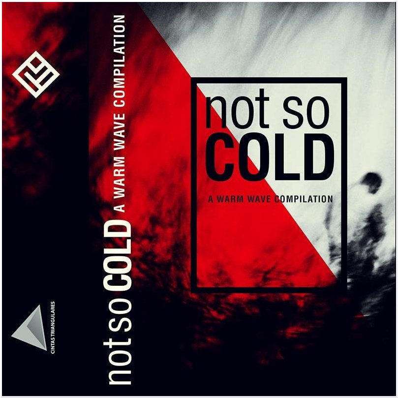 Not So Cold Vol.1 "A Warm Wave compilation" | Cintas Triangulares and ...